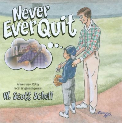 Never Ever Quit - W. Scott Schell | Album | AllMusic