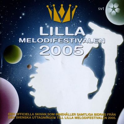 Lilla Melodifestivalen 2005 - Various Artists ... | AllMusic
