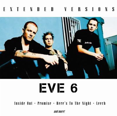 Extended Versions - Eve 6 | Album | AllMusic