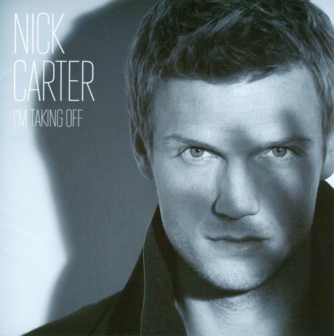 I'm Taking Off - Nick Carter | Album | AllMusic