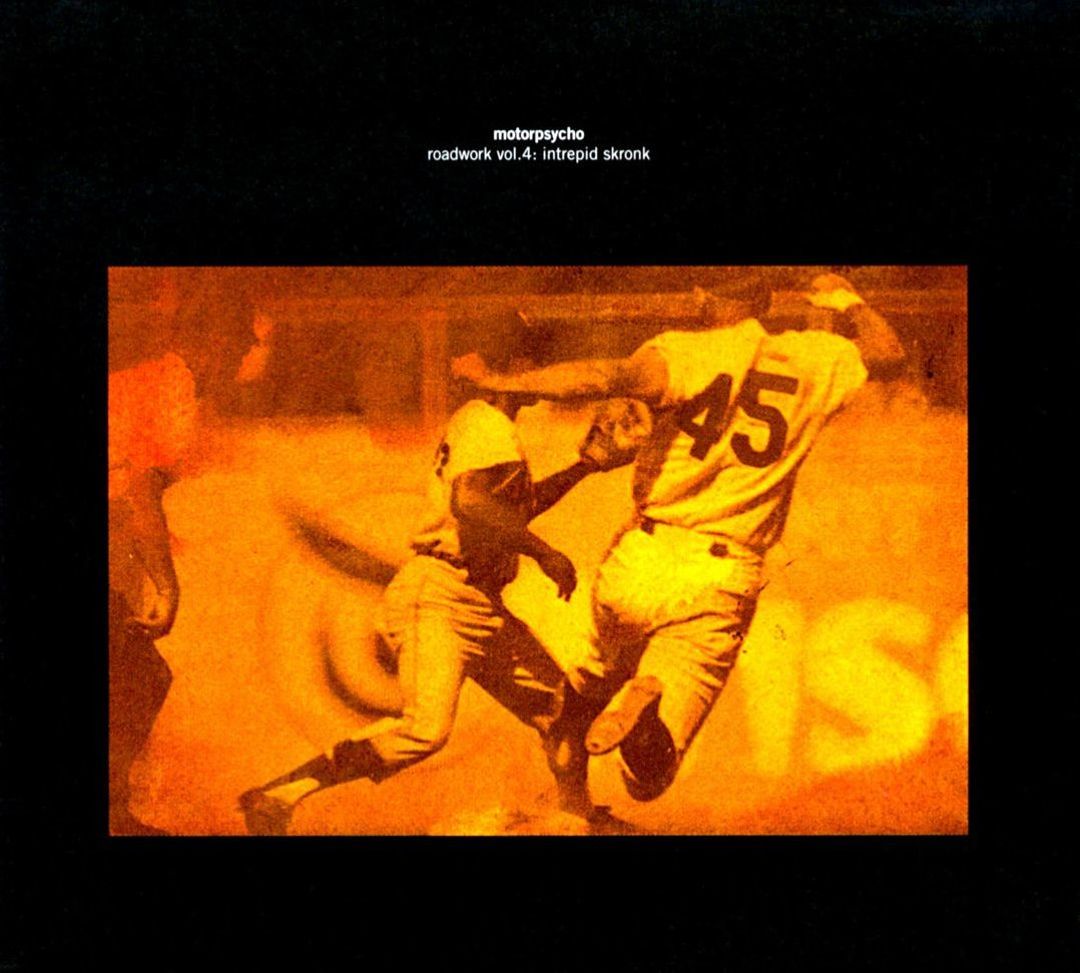 Roadwork, Vol. 4: Intrepid Skronk - Motorpsych... | AllMusic