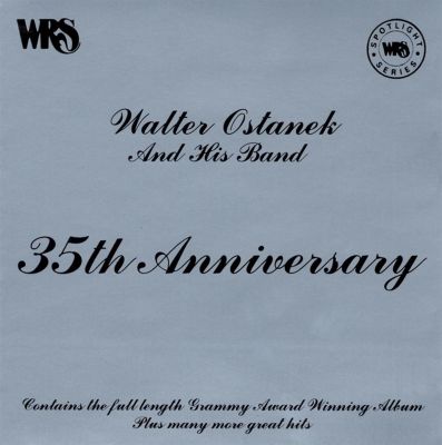 35th Anniversary - Walter Ostanek & His Band |... | AllMusic
