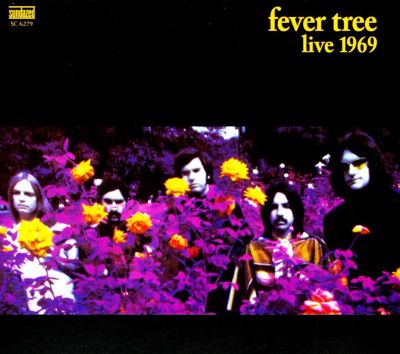 Live 1969 - Fever Tree | Album | AllMusic