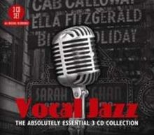 Vocal Jazz: The Absolutely Essential 3 CD Coll... | AllMusic