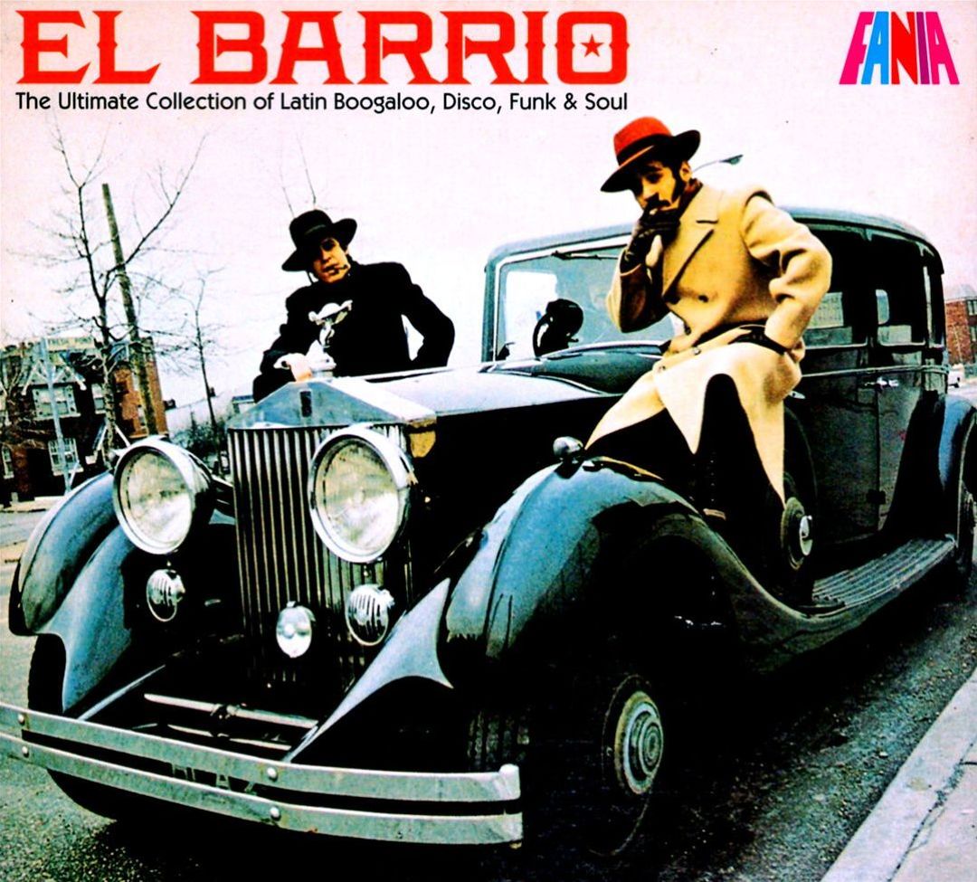 El Barrio: The Ultimate Collection of Latin Bo... | AllMusic