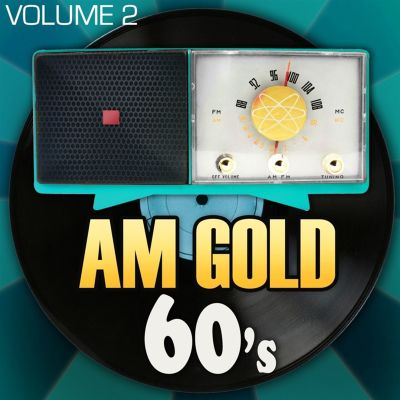 AM Gold: 60's, Vol. 2 - Various Artists | Album | AllMusic