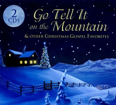 Go Tell It On The Mountain & Other Christmas G... | AllMusic