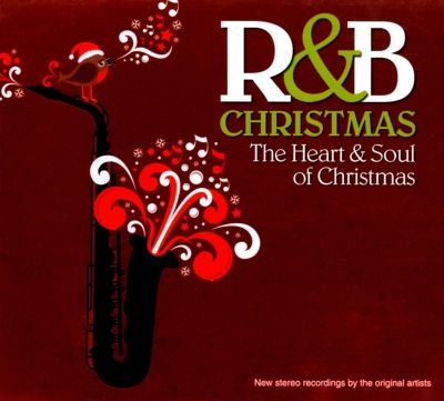 R&B Christmas: The Heart & Soul Of Christmas -... | AllMusic