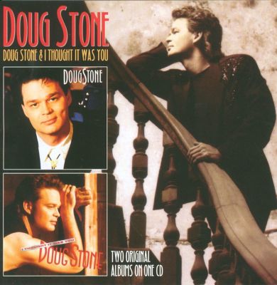 Doug Stone/I Thought It Was You - Doug Stone |... | AllMusic