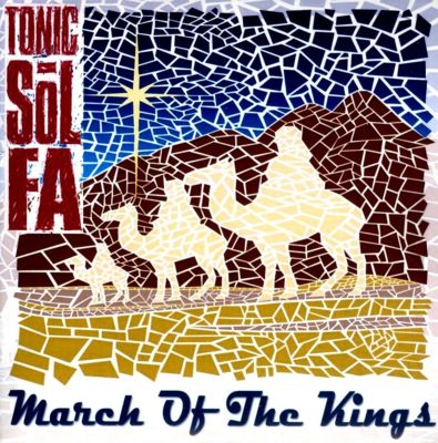 March of the Kings - Tonic Sol-Fa | Album | AllMusic