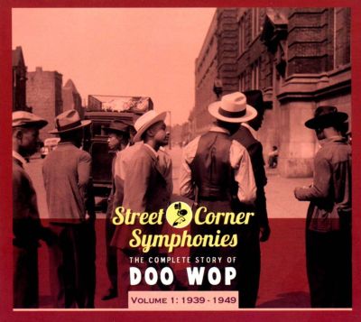 Street Corner Symphonies: The Complete Story o... | AllMusic