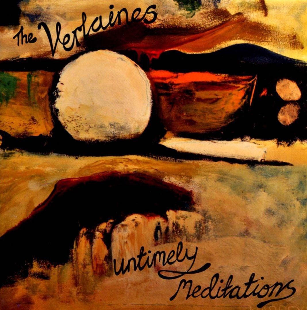 Untimely Meditations - The Verlaines | Album | AllMusic