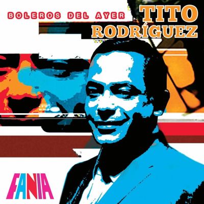 Boleros del Ayer - Tito Rodriguez | Album | AllMusic