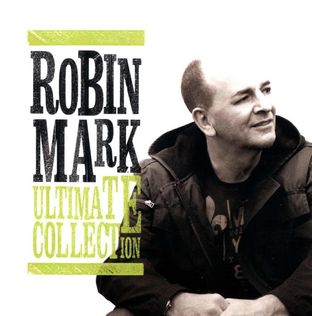 Ultimate Collection - Robin Mark | Album | AllMusic