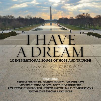 I Have A Dream: 10 Inspirational Songs Of Hope... | AllMusic