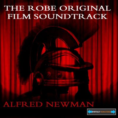 The Robe [Original Film Soundtrack] - Alfred N... | AllMusic