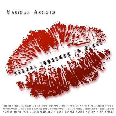 Sexual Innuendo in Blues - Various Artists | A... | AllMusic