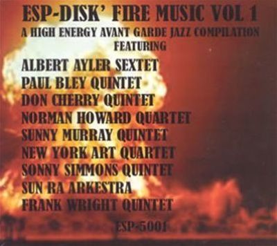 Fire Music, Vol. 1: A High Energy Avant Garde ... | AllMusic