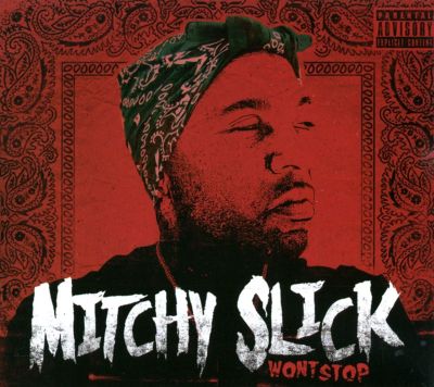 Won't Stop - Mitchy Slick | Album | AllMusic