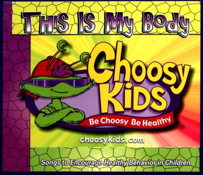 This Is My Body - Choosy Kids | Album | AllMusic