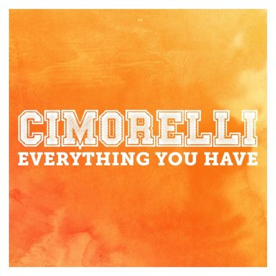 Everything You Have - Cimorelli | Album | AllMusic