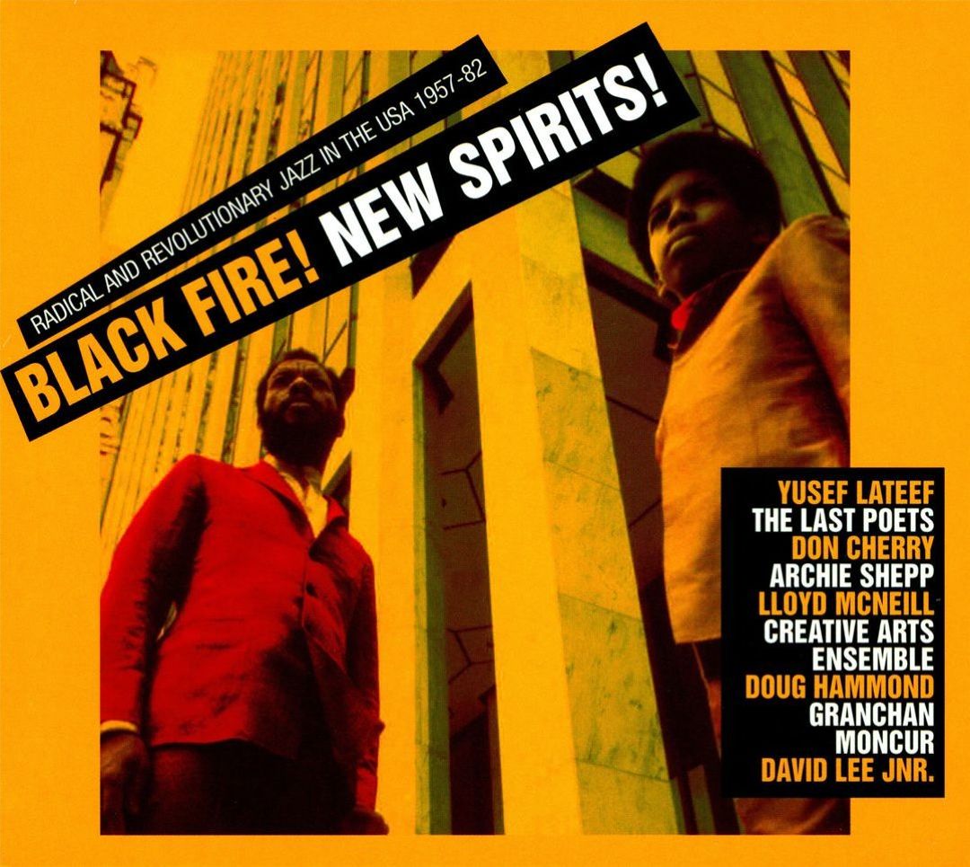 Black Fire! New Spirits! Radical and Revolutio... | AllMusic