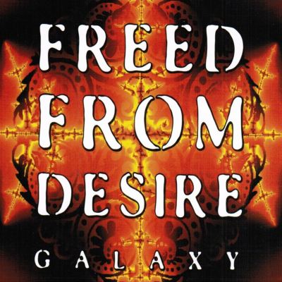 Freed from Desire - Galaxy | Release Info | AllMusic