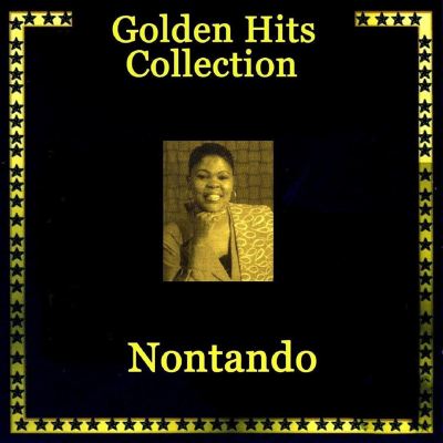Golden Hits Collection - Nontando | Album | AllMusic