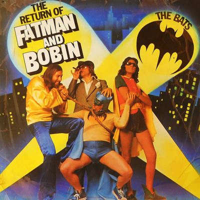 The Return of Fatman and Bobin - The Bats | Album | AllMusic