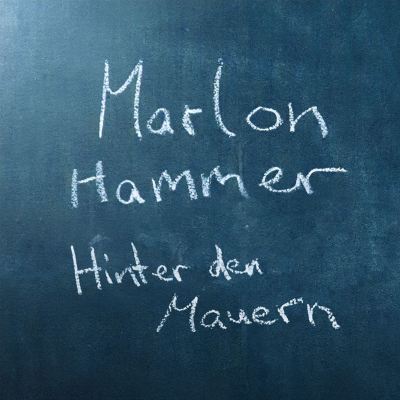 Hinter den Mauern - Marlon Hammer | Album | AllMusic