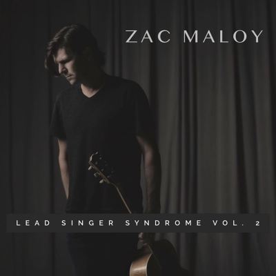 Lead Singer Syndrome, Vol. 2 - Zac Maloy | Album | AllMusic