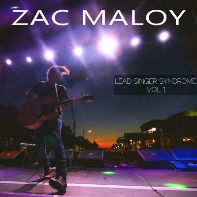 Lead Singer Syndrome, Vol. 1 - Zac Maloy | Album | AllMusic