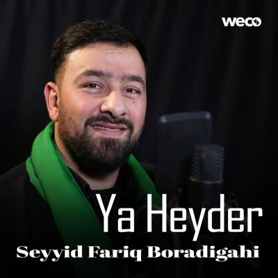 Ya Heyder - Seyyid Fariq Boradigahi | Album | AllMusic