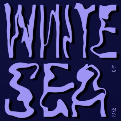 Fake Cry - White Sea | Album | AllMusic