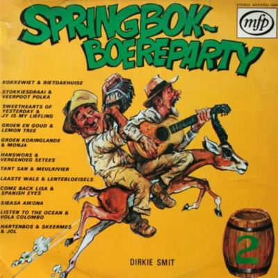 Springbok Boereparty - Dirkie Smit | Album | AllMusic