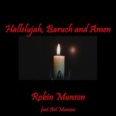 Hallelujah, Baruch and Amen - Robin Munson | A... | AllMusic