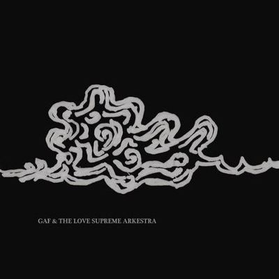 GAF & The Love Supreme Arkestra - GAF, The Lov... | AllMusic