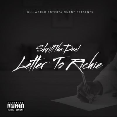 Letter to Richie - Skrillthedeal | Album | AllMusic