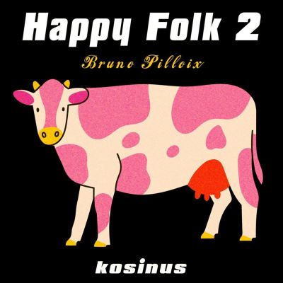 Happy Folk 2 - Bruno Pilloix | Album | AllMusic