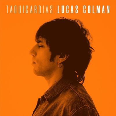 Taquicardias - Lucas Colman | Album | AllMusic