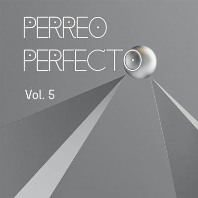 Perreo Perfecto, Vol. 5 - Various Artists | Album | AllMusic
