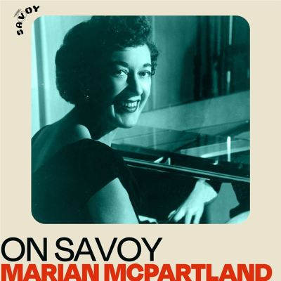 On Savoy: Marian McPartland - Marian McPartlan... | AllMusic