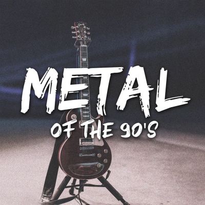 Metal of the 90's - Various Artists | Album | AllMusic