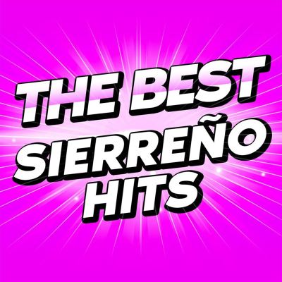 The Best Sierreño Hits - Various Artists | Album | AllMusic