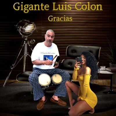 Gracias - Gigante Luis Colon | Album | AllMusic
