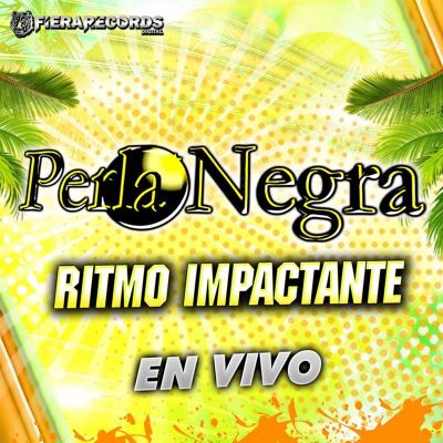 Perla Negra Ritmo Impactante - Perla Negra | A... | AllMusic