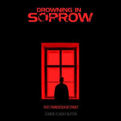 Drowning in Sorrow - Zakk Cash | Album | AllMusic