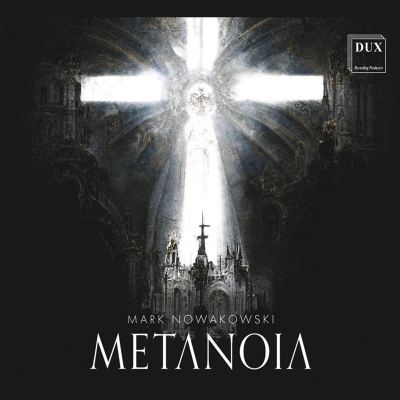 Mark Nowakowski: Metanoia - Various Artists | ... | AllMusic