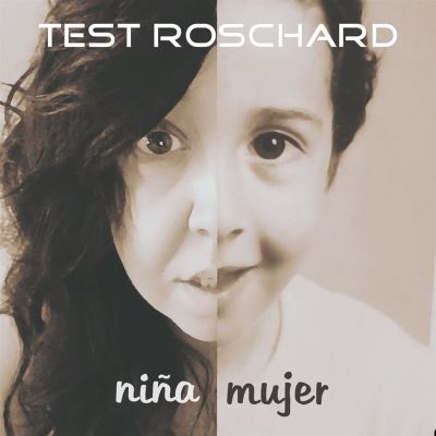 Niña Mujer - Test Roschard | Album | AllMusic