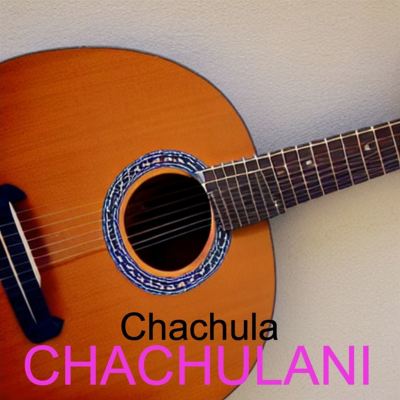 Chachulani - Chachula | Album | AllMusic